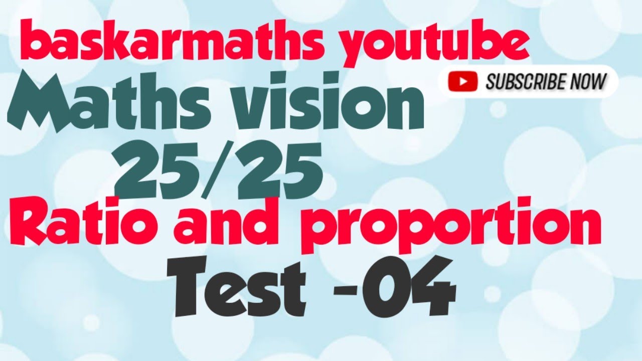 Maths vision ( 25/25)//Test -04//Ratio and proportion //Test batch ...