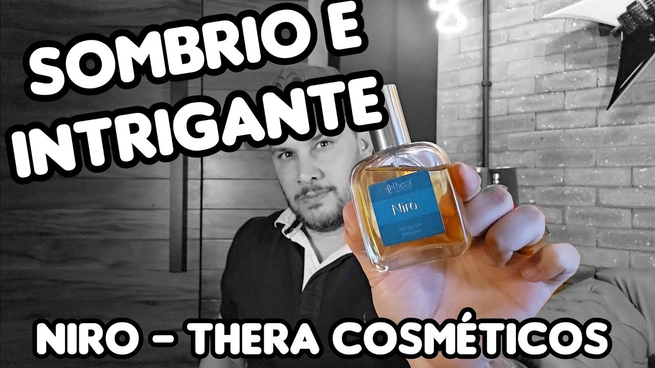 PERFUME SOMBRIO, INTRIGANTE BOMBÁSTICO E BARATO - NIRO DA THERA ...