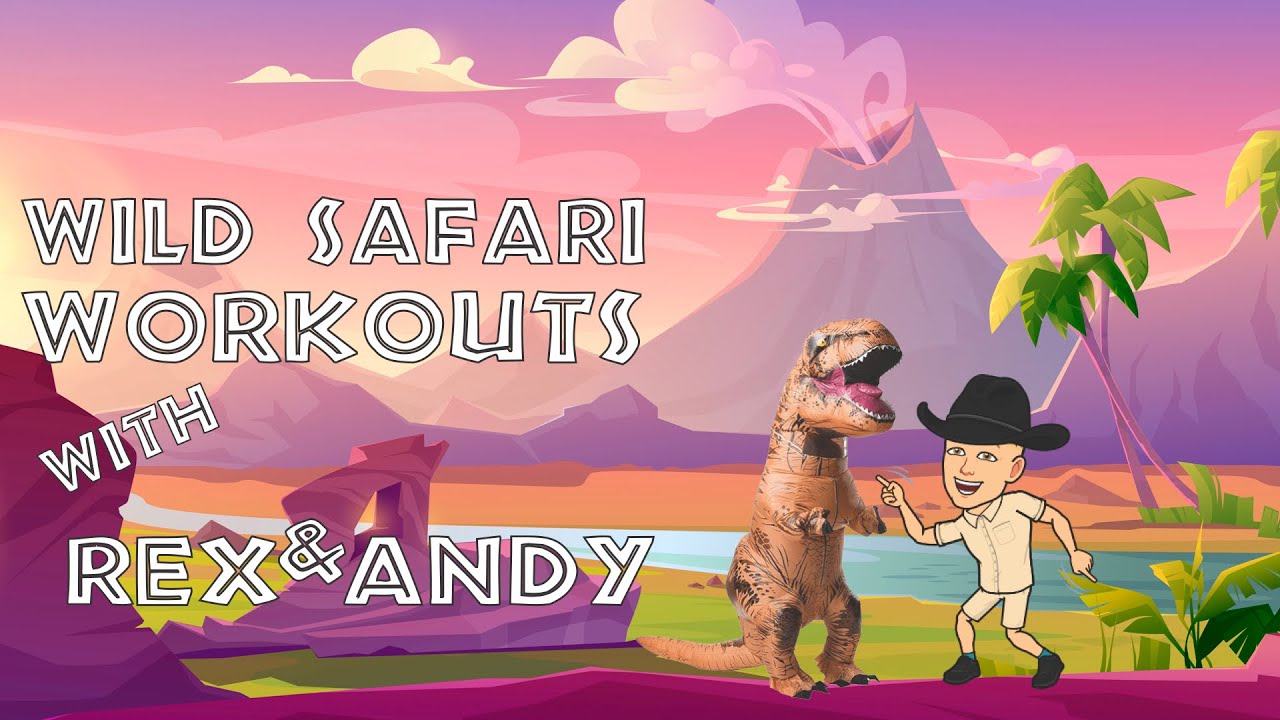 Wild Safari Workouts with Rex & Andy - YouTube