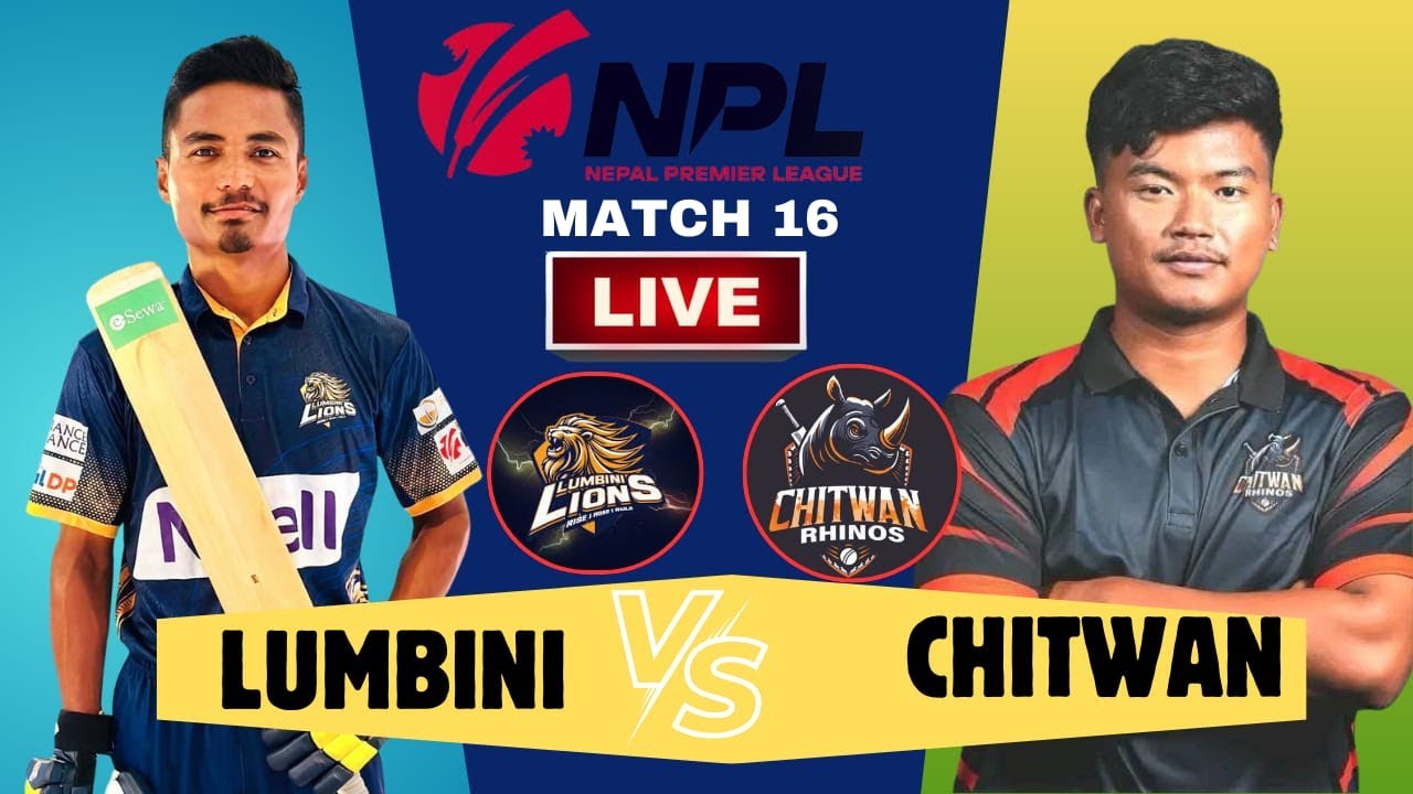 🔴LUMBINI LIONS VS CHITWAN RHINOS NEPAL PREMIER LEAGUE 2024 | MATCH 16 LIVE SCORE & COMMENTRY ...