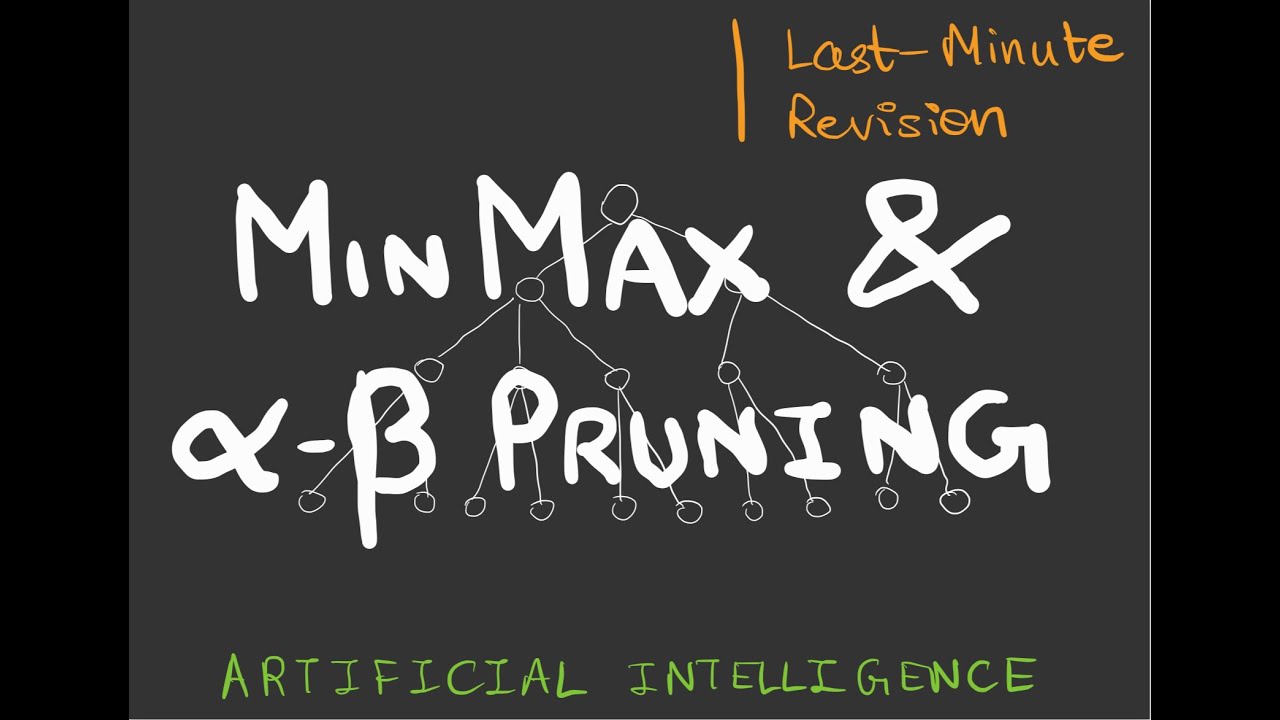 MinMax Algorithm & Alpha Beta Pruning | Artificial Intelligence | Last-minute Revision - YouTube
