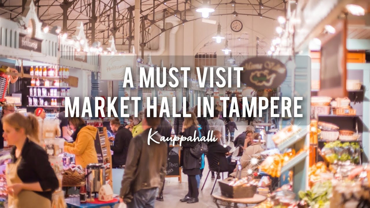 Kauppahalli | must visit market hall in Tampere | Life in Finland - YouTube