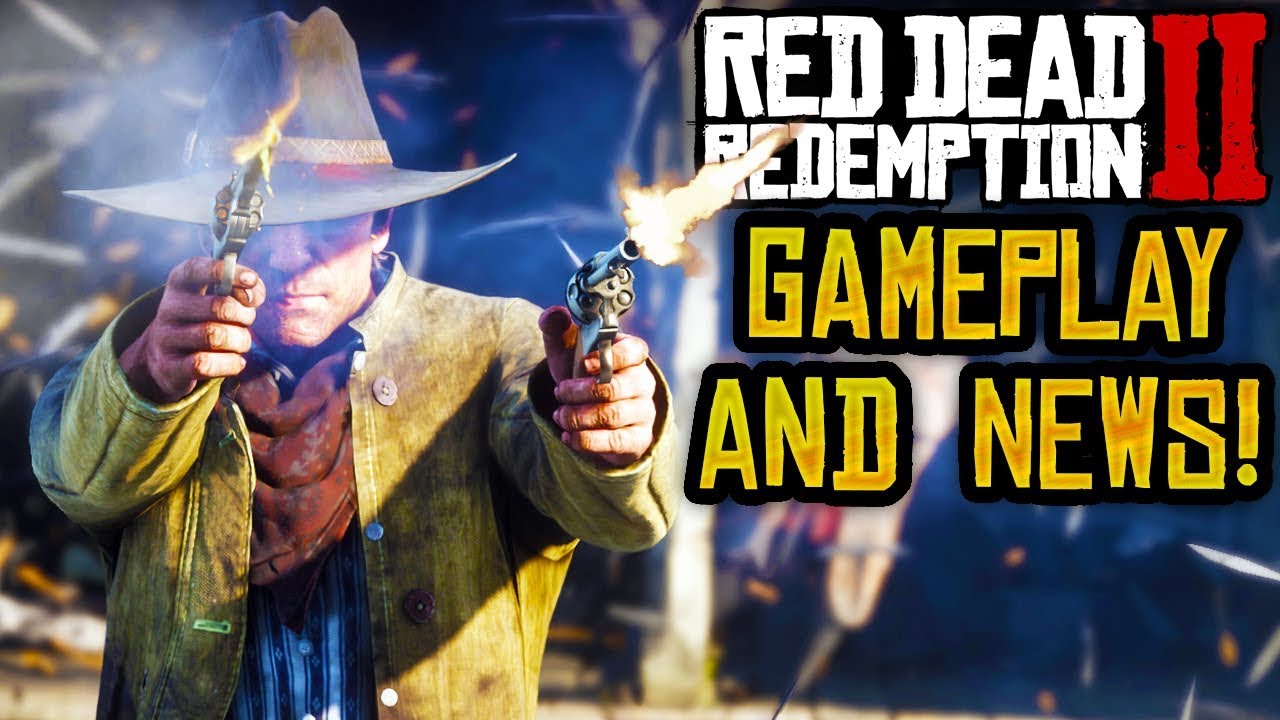 Red Dead Redemption 2 Gameplay - NEW RDR2 GAMEPLAY INFO & RDR2 NEWS ...