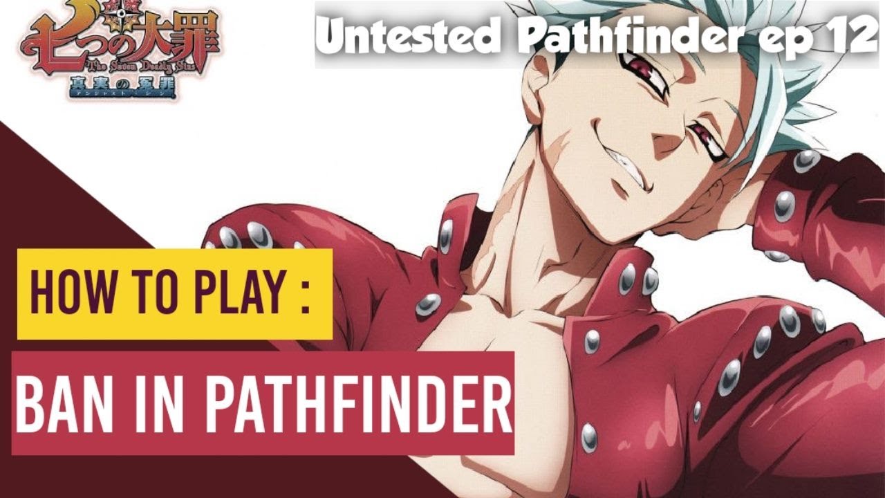 How to Play BAN in Pathfinder 2nd Edition (Seven Deadly Sins build for ...