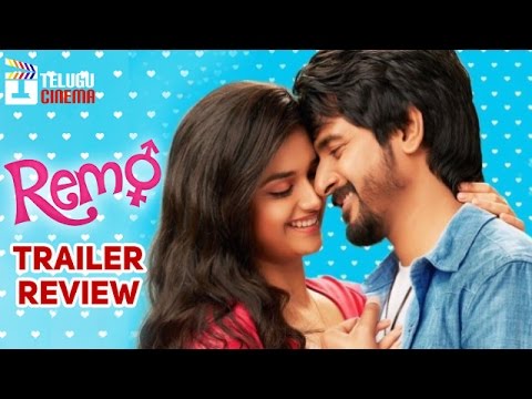 Remo Telugu TRAILER REVIEW | Sivakarthikeyan | Keerthy Suresh | Anirudh ...