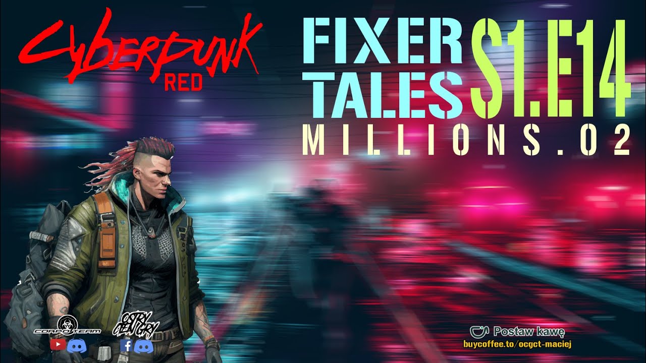 Cyberpunk RED RPG FixerTalesS1E14 - Millions02 - YouTube