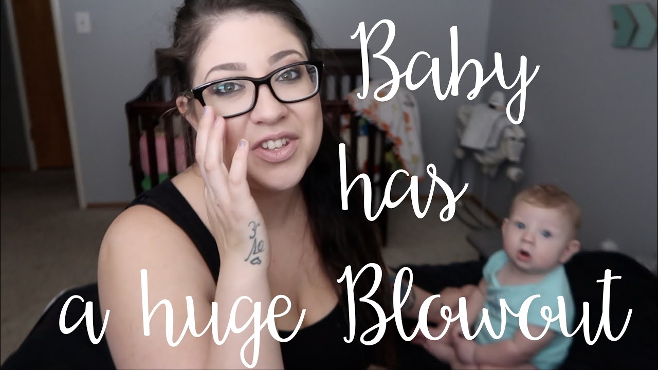 BABY HAS A HUGE BLOWOUT! - YouTube
