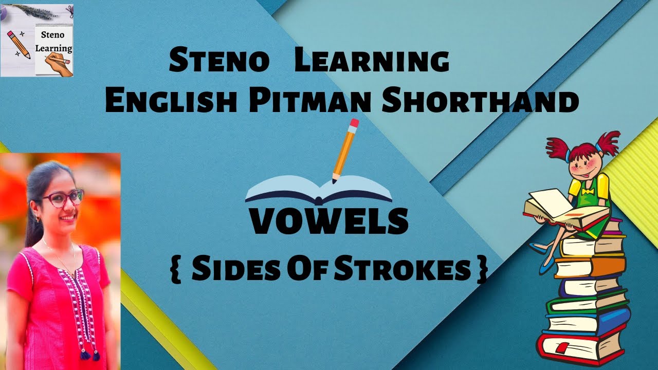 Side of Strokes in Shorthand | Useful sides of Vowel in Stenography by ...