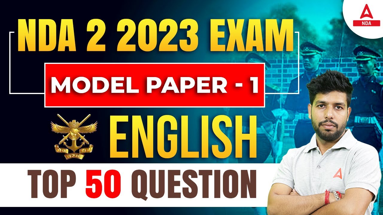 NDA 2 2023 English Classes | NDA English Model Paper -1 | NDA English ...