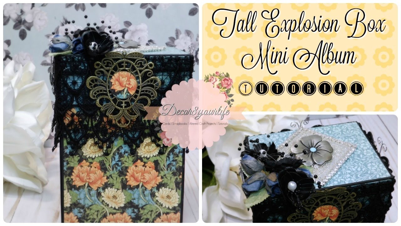 Graphic 45 Tall Mini Album Explosion Box Tutorial - YouTube