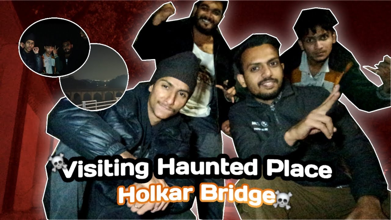 Visiting Most Haunted Place Of Pune | Holkar Bridge ☠️ | And Backchodi ...