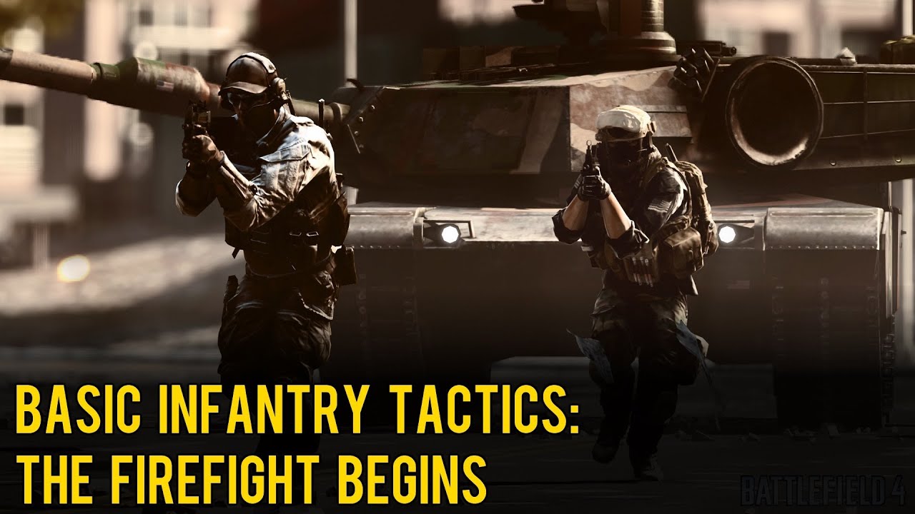 Battlefield 4 - Basic Infantry Tactics (Part 3 of 3) - YouTube