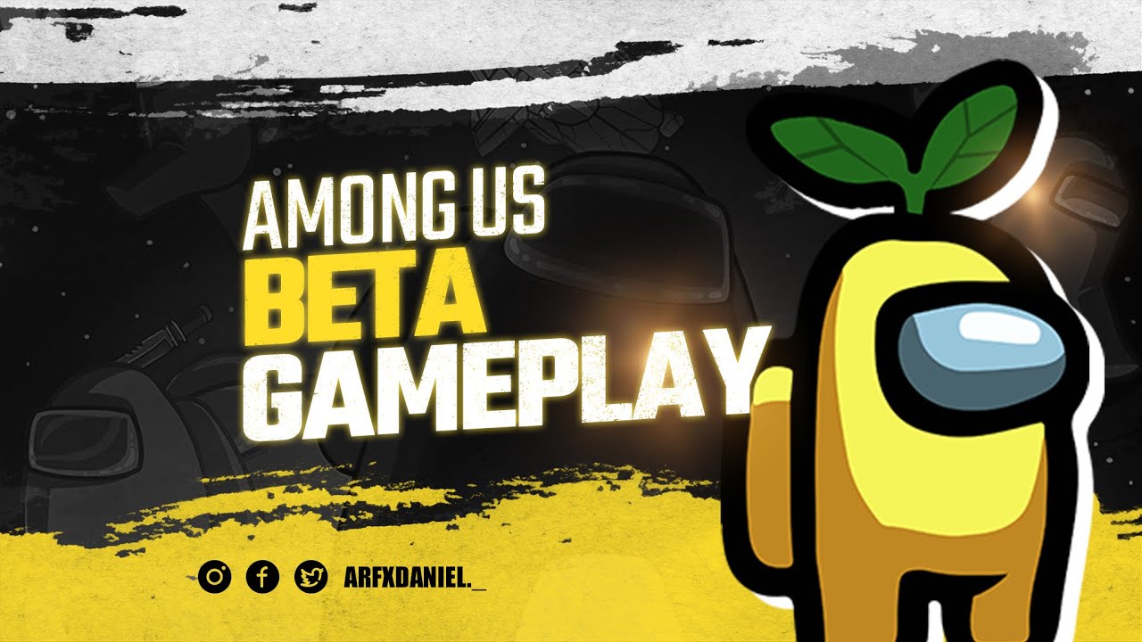 Among Us Beta Android Gameplay (version : 2020.10.22) - YouTube