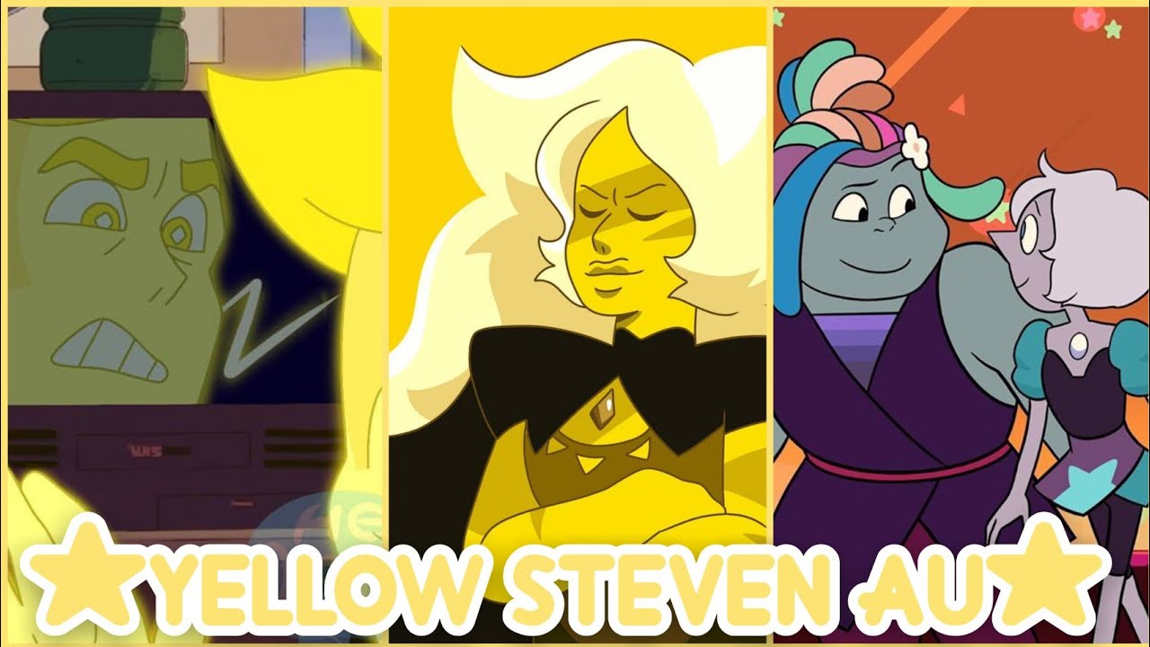 YELLOW STEVEN AU 💛⚡(ALTERNATIVE UNIVERSE) ~ Steven Universe: The Movie ...