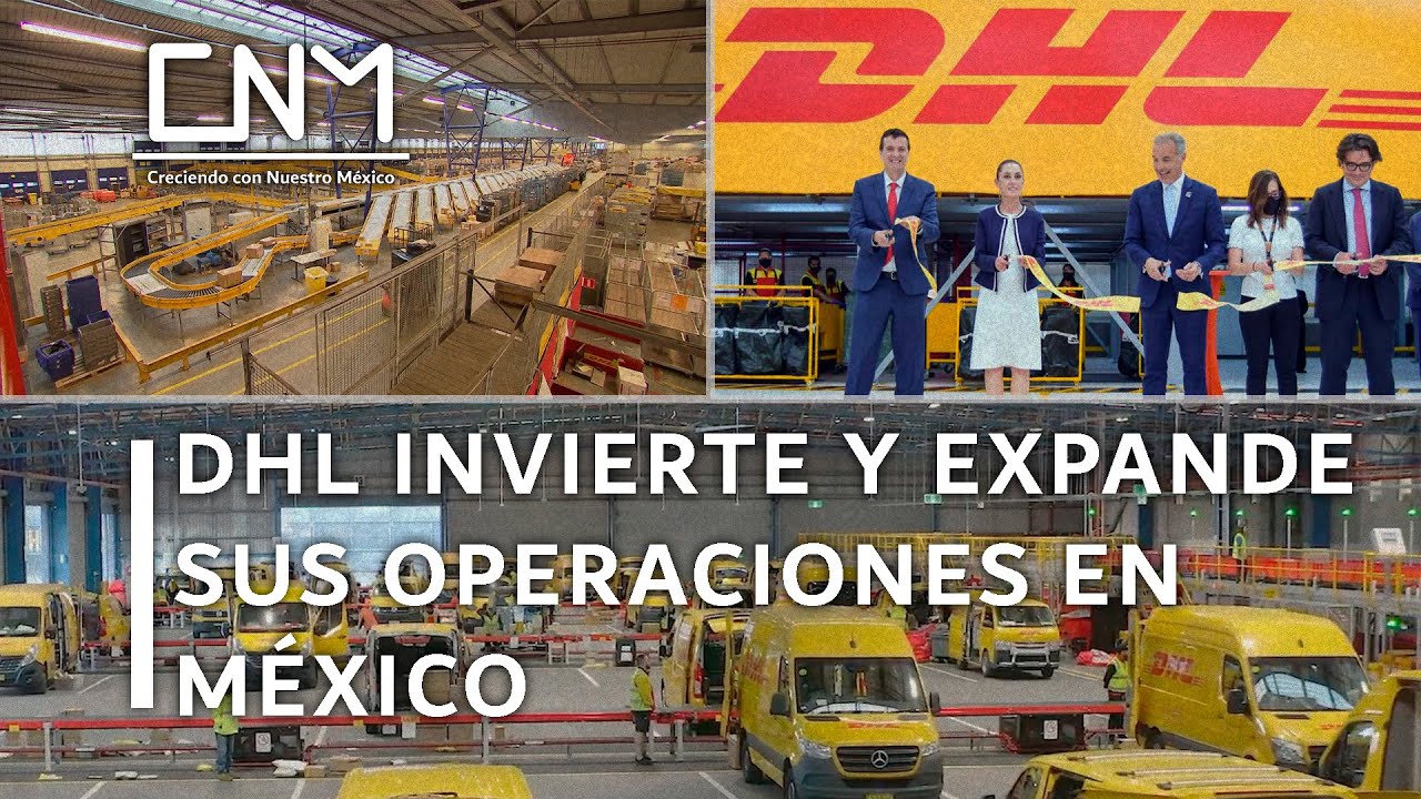 DHL Express inauguró la expansión de su Hub en la CDMX - YouTube