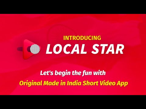 Introducing LOCAL STAR- Original made in India short video app - YouTube