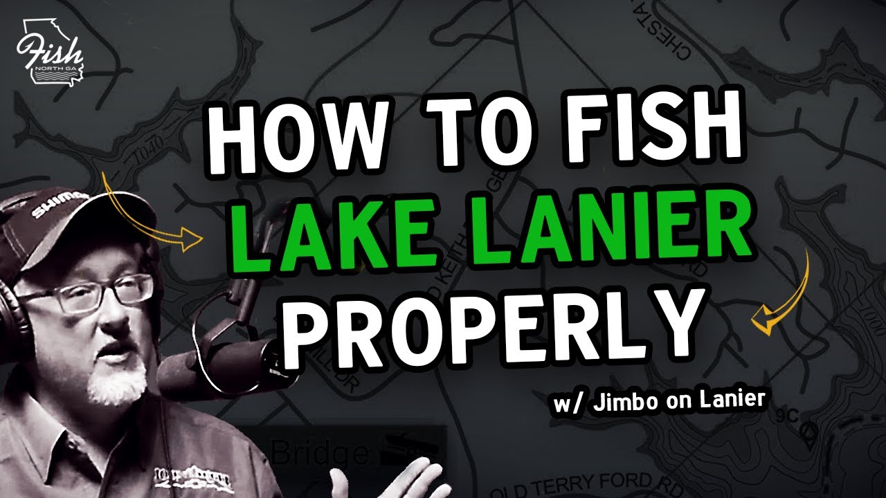 How to Fish Lake Lanier Properly! (w/ Jimbo on Lanier) - YouTube