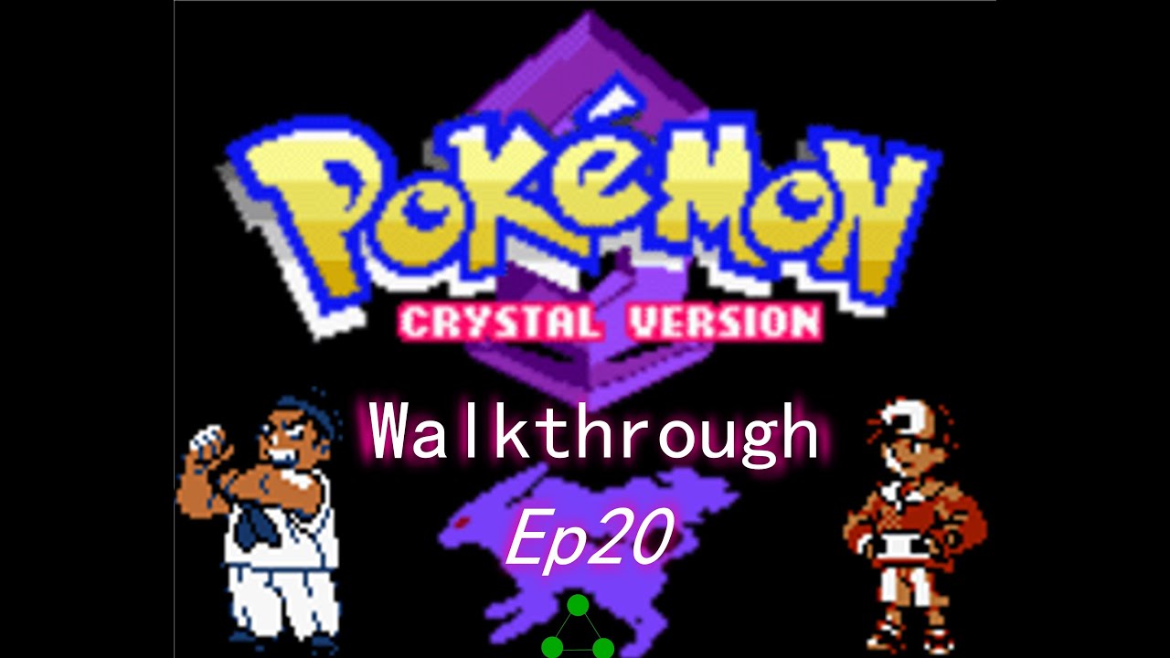 Pokemon Crystal Walkthrough - Episode 20 Lighthouse Lingering - YouTube