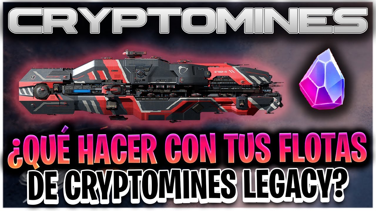 ¿Qué se PODRÁ HACER con las FLOTAS y el ETERNAL de CRYPTOMINES LEGACY? AVANCES CRYPTOMINES ...
