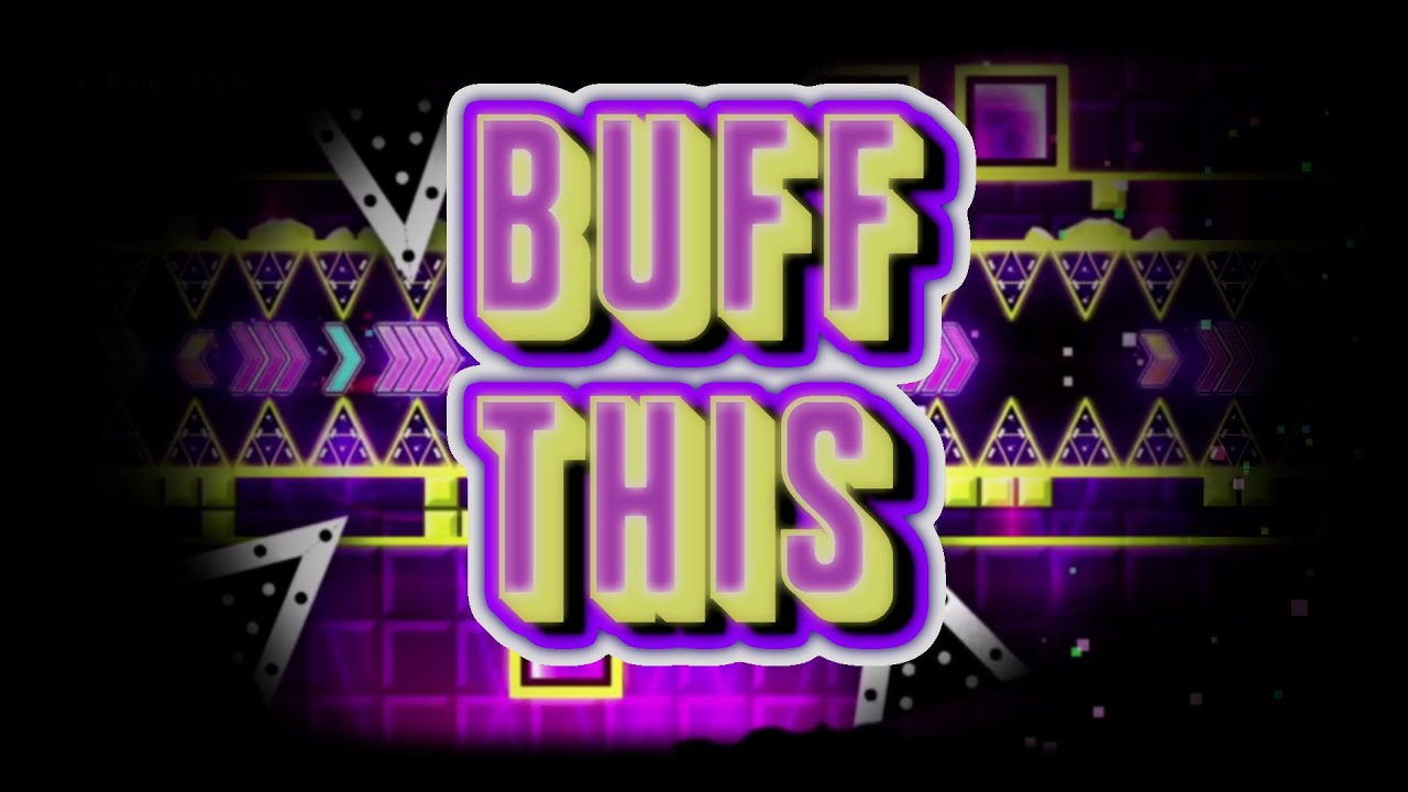 Buff This 100% (Straight Flying Simulator!!!) - Geometry Dash - YouTube