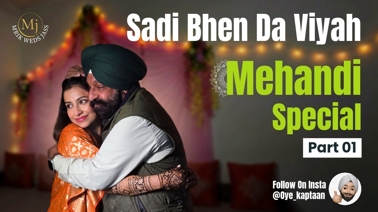 Sadi Bhen Da Viyah 💍 | Mehandi Special Dance & Emotional Surprise! 😭💃 ...