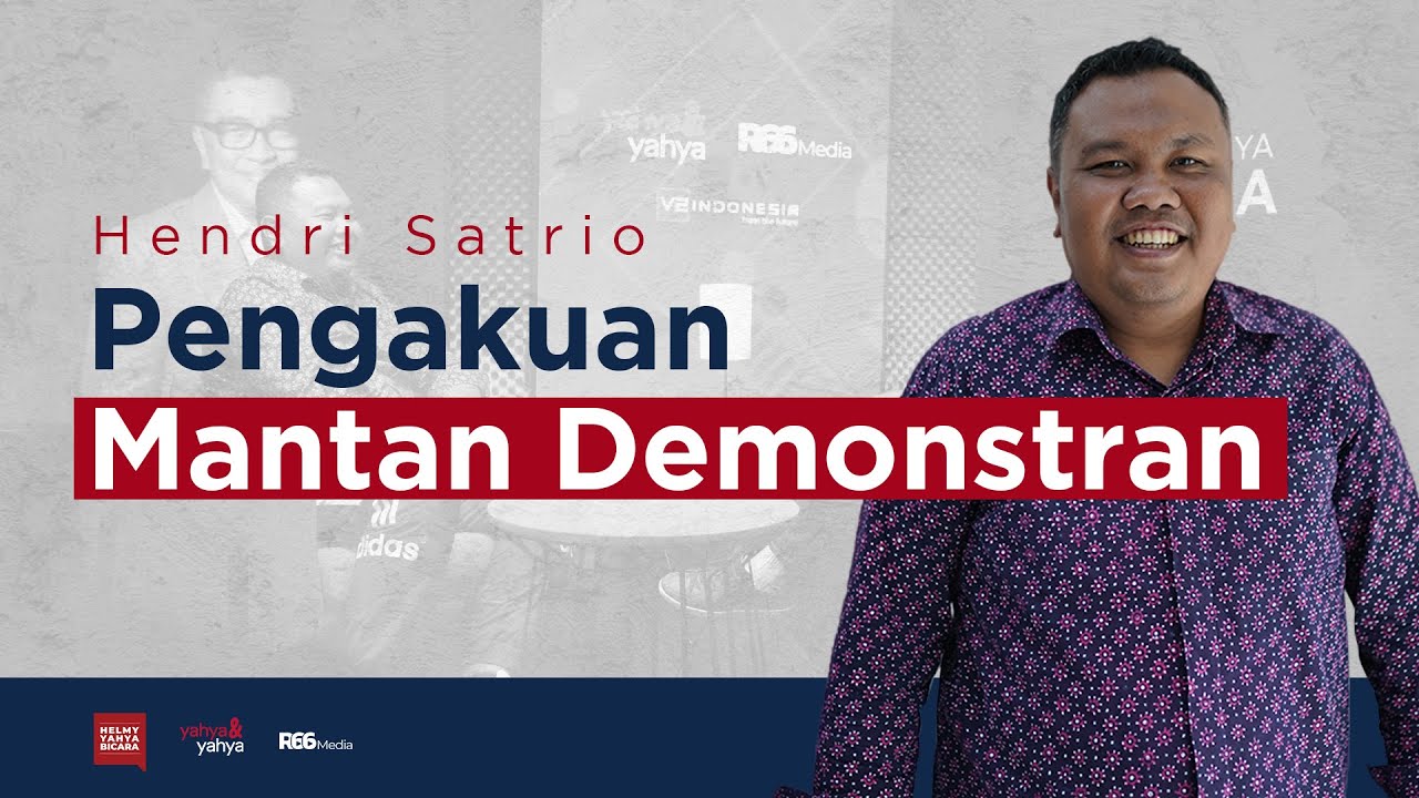 Hendri Satrio - Pengakuan Mantan Demonstran | Helmy Yahya Bicara - YouTube