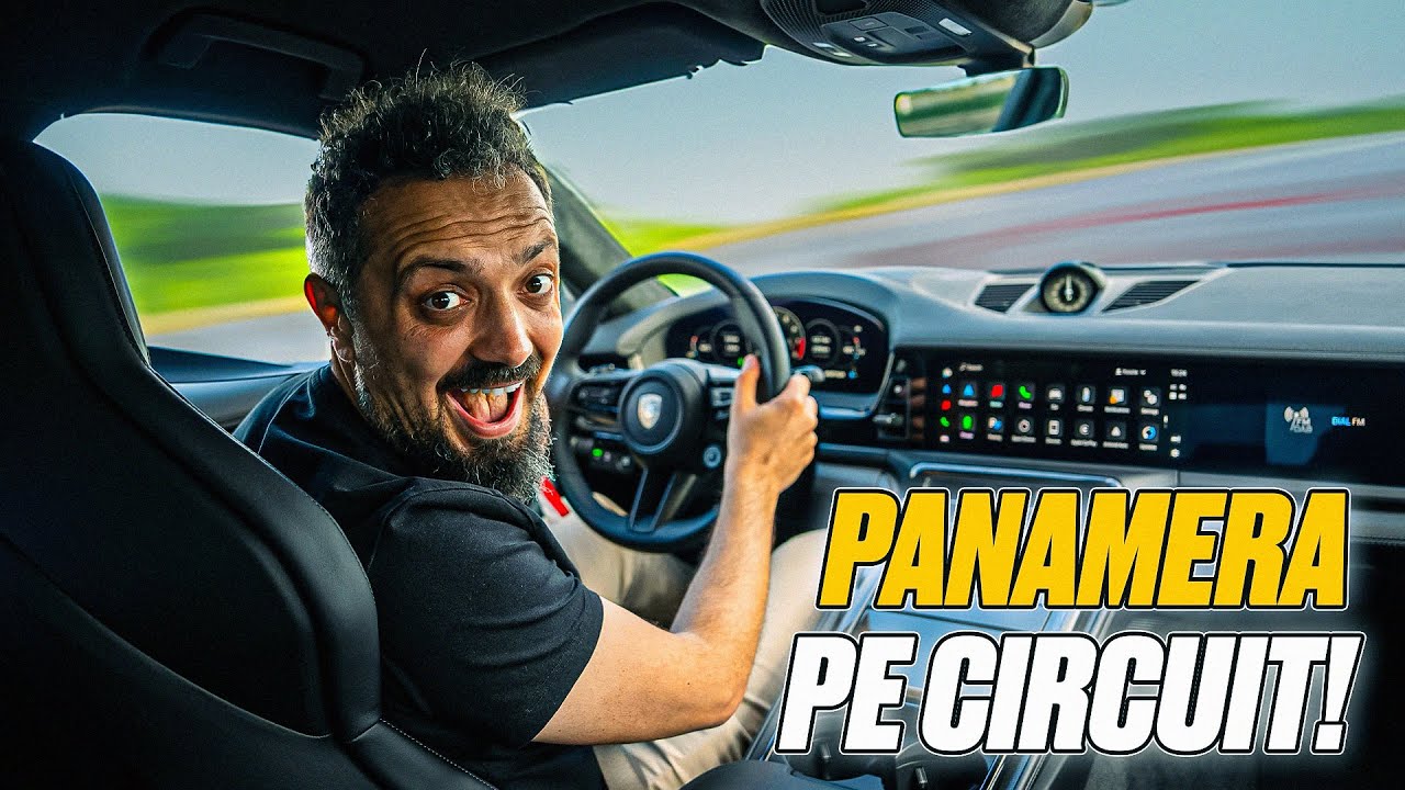 Am testat NOUL PORSCHE PANAMERA PE CIRCUIT! - YouTube
