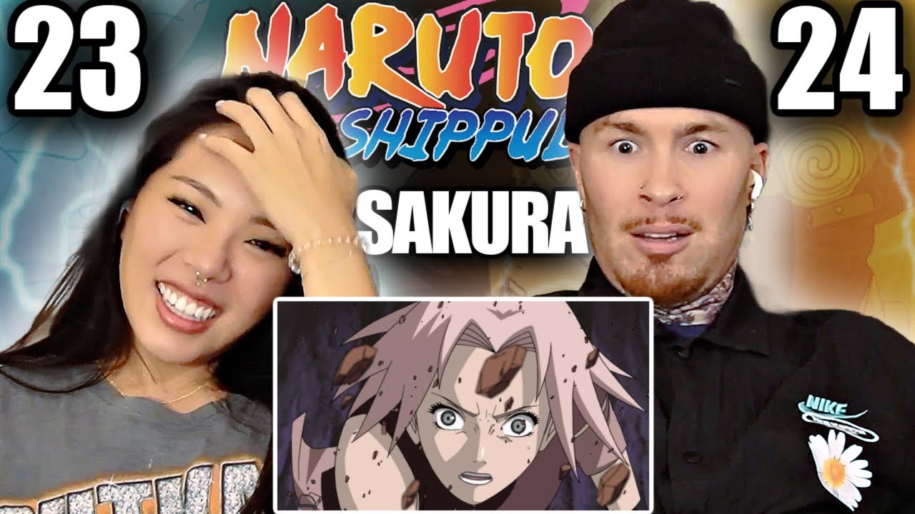 i dont hate Sakura lol | Naruto Shippuden Reaction Ep 23-24 - YouTube