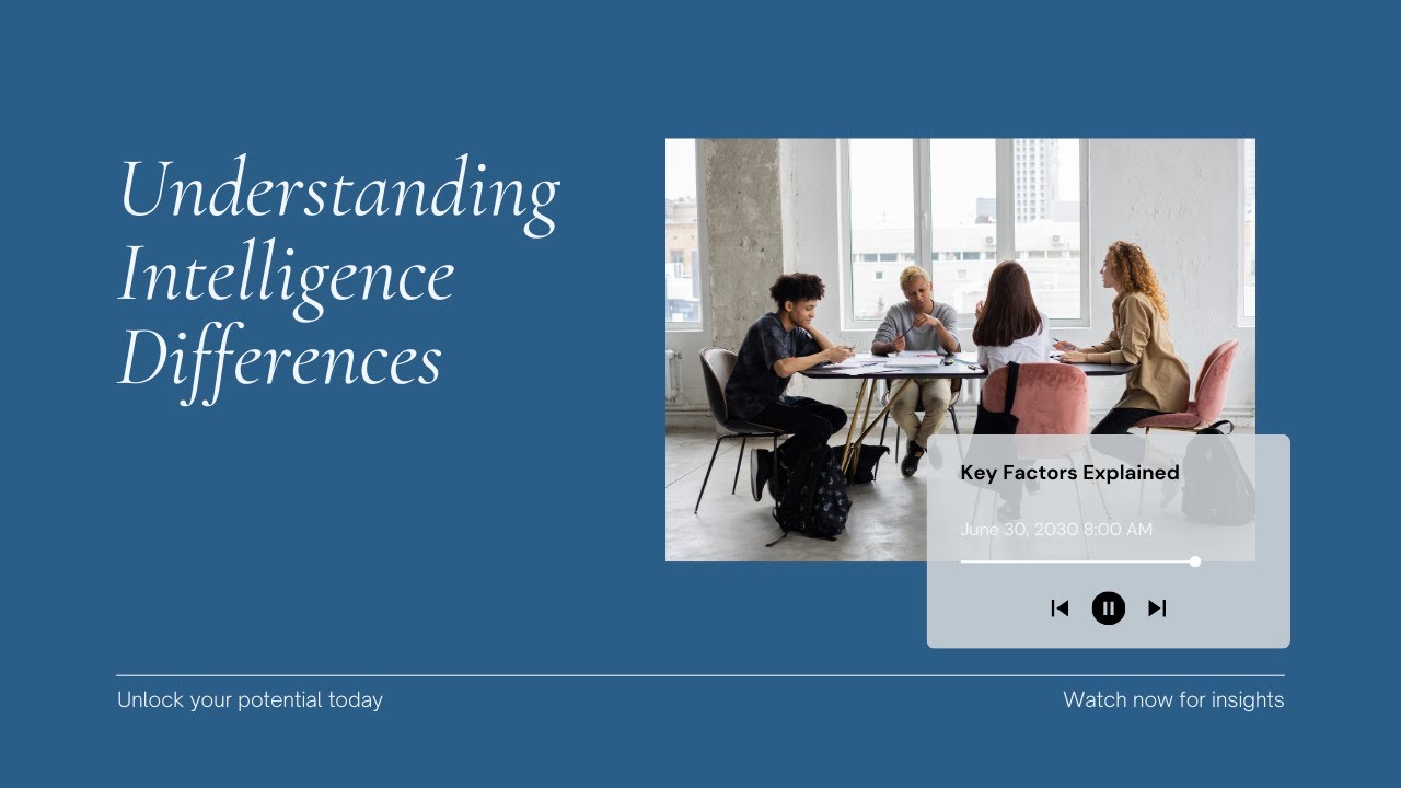 Exploring Individual Differences in Intelligence: Key Insights and ...