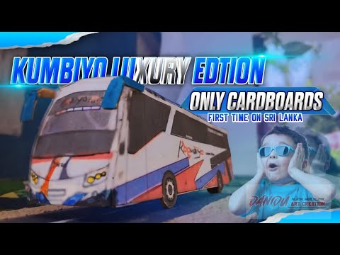 Cardboard Kumbiyo Luxury Editon!! | කාඩ්බෝඩ් වලින් කූඹියෝ Luxury බස් එක ...