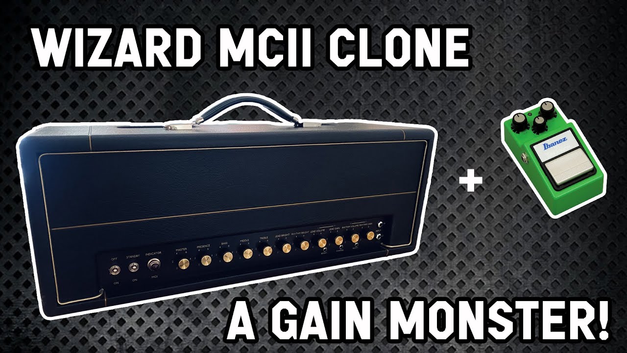 Wizard MCII Clone + TS9 = Gain Monster! - YouTube