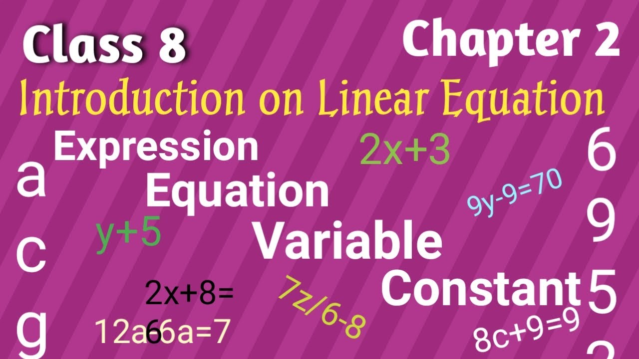 1 Linear Equation Class 8 Chapter 2 Introduction On Linear Equation 1 Linear Equation Class 8 Chapter 2 Introduction On Linear Equation