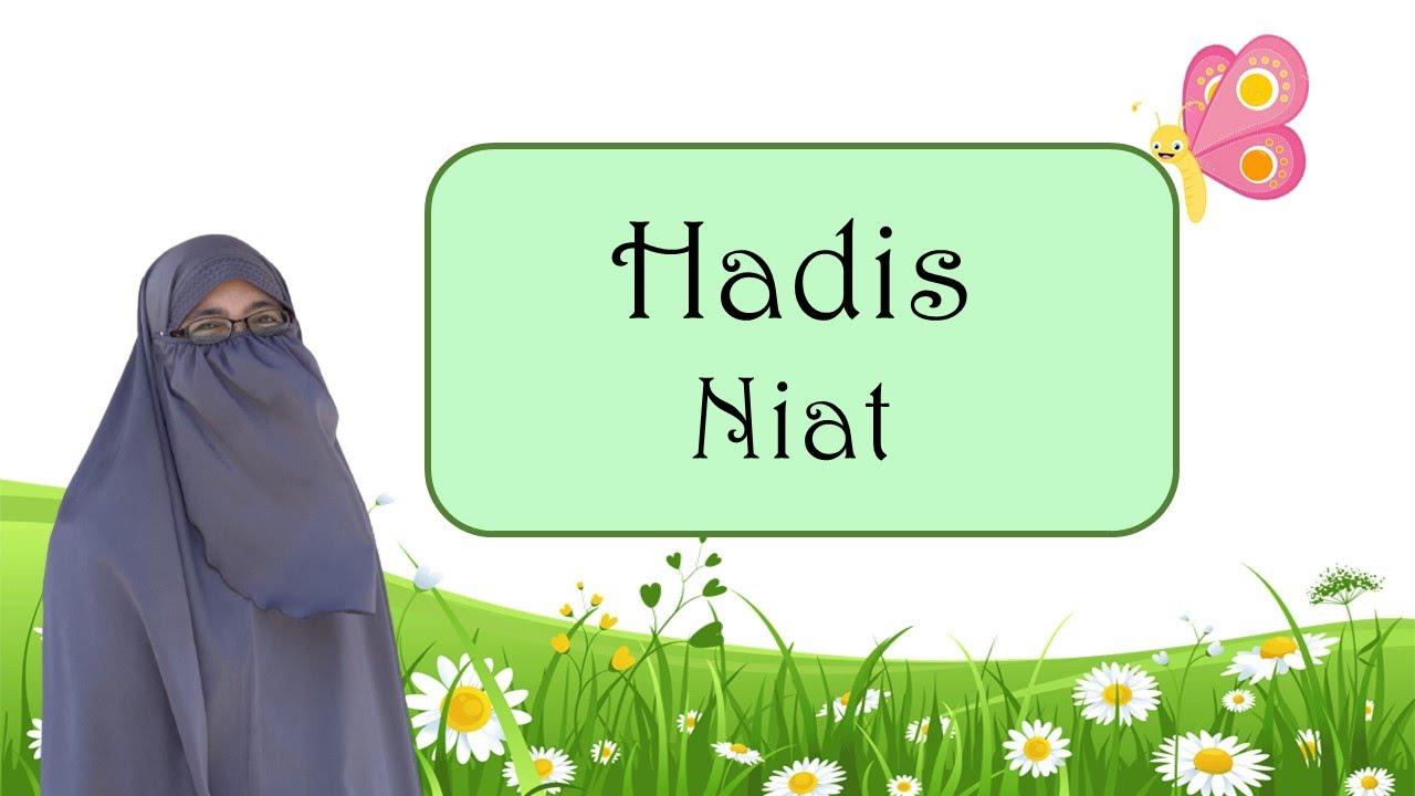 Hadis Tahun 1 - Niat - YouTube
