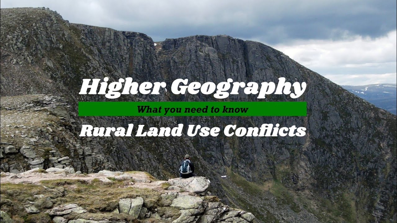 What you need to know Rural Land Use Conflicts - Higher Geography - YouTube