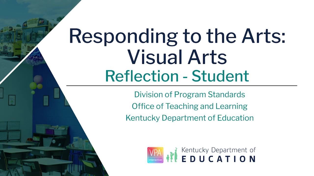Student Reflection: Responding to the Arts - Visual Arts - YouTube