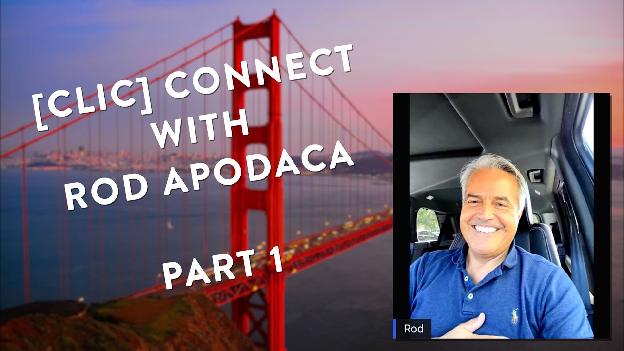 [CLIC] Connect with our Guest Rod Apodaca Founder of RJA Hotels Part 1 ...