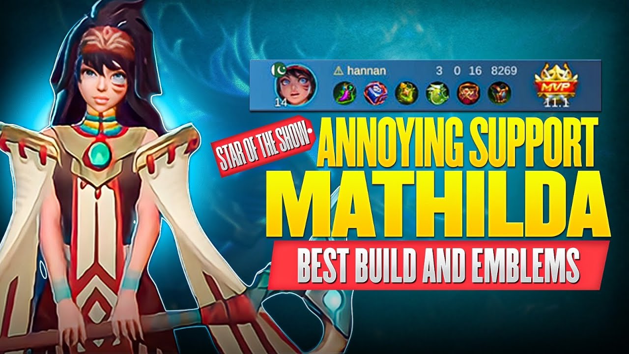 Mathilda Top 1 Global Build And Emblems 2024 | Mathilda Best Build 2024 ...