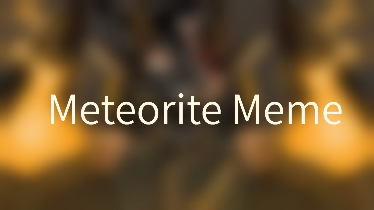 -Meteorite- Animation Meme (Flipaclip) - YouTube