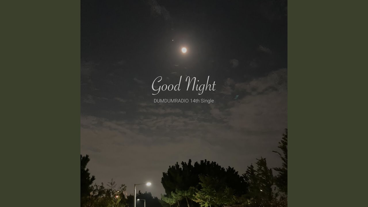 Good Night - YouTube