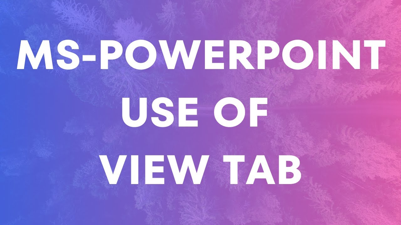MS Powerpoint How to use View Tab | View Tab All Option Cover - YouTube