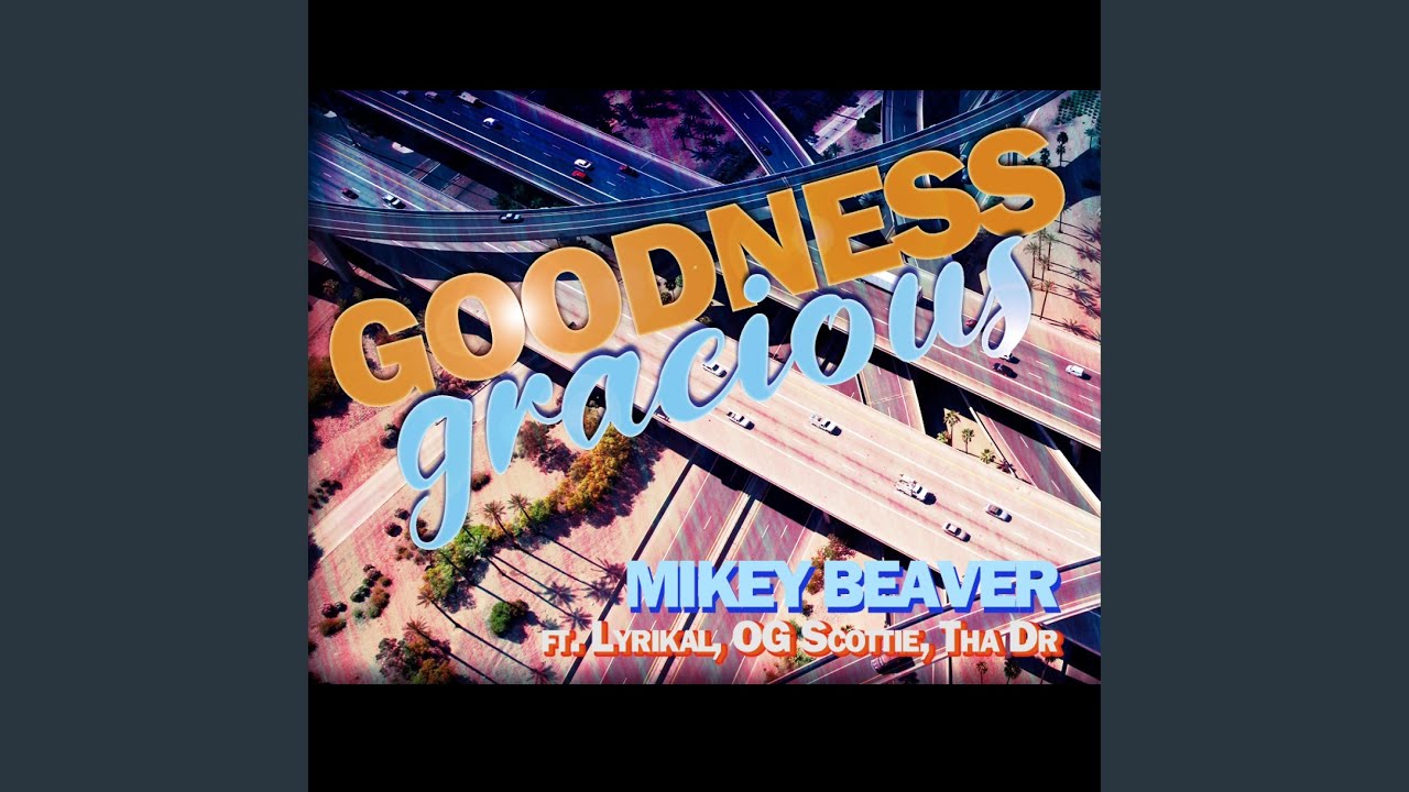 Goodness Gracious - YouTube