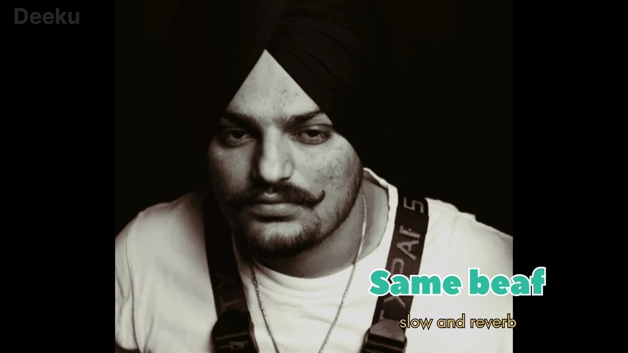 Same Beef Song _ BOHEMIA _ Ft. Sidhu Moose Wala _ [ slow and reverb version] - YouTube