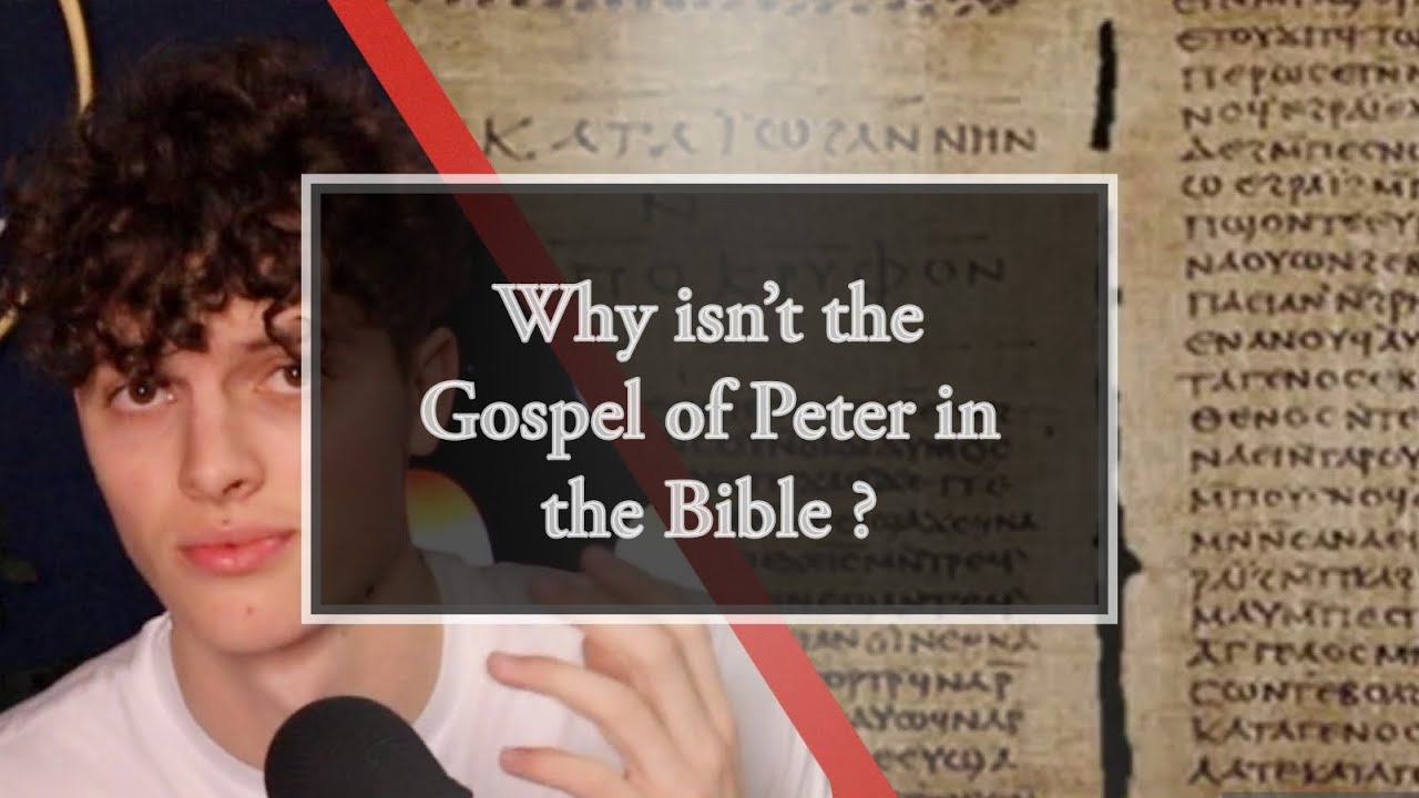 Why are the Gospel's of Peter and Thomas NOT in the Bible ? - YouTube