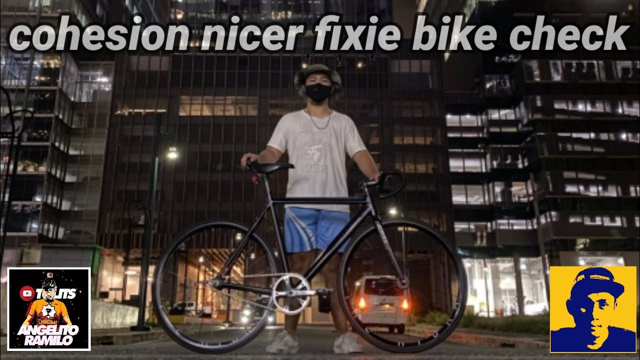 bike check: cohesion A nicer fixie bike | Angelito Ramilo fixedgear ...