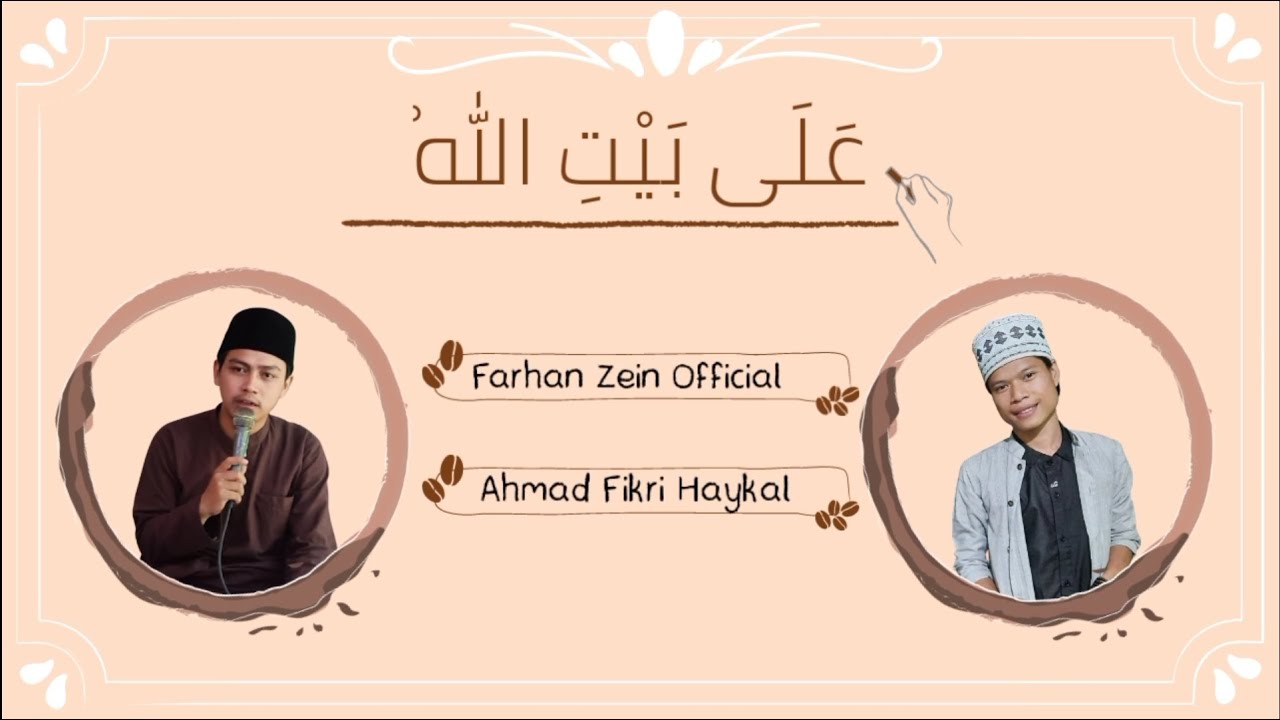 Ala Baitillah - Fikri Haikal Feat Farhan Zein (cover) - YouTube