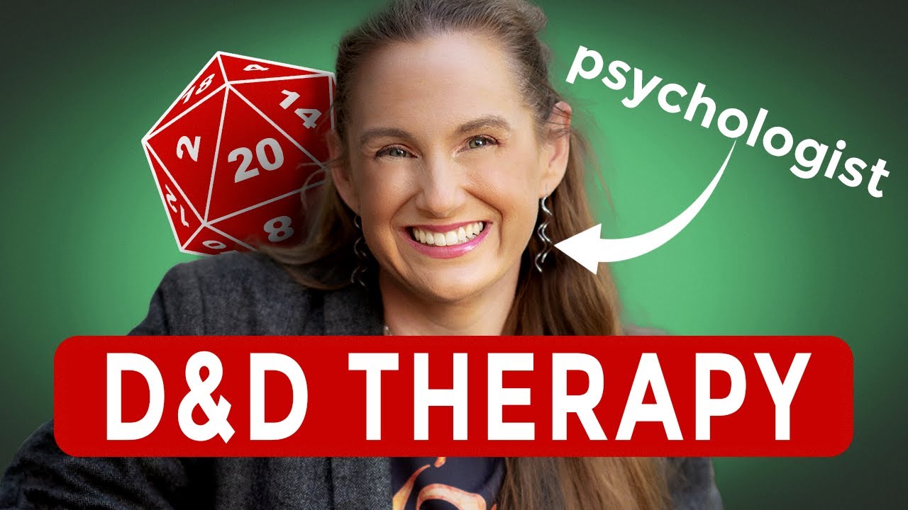 The Surprising Power of Dungeons & Dragons in Therapy - YouTube