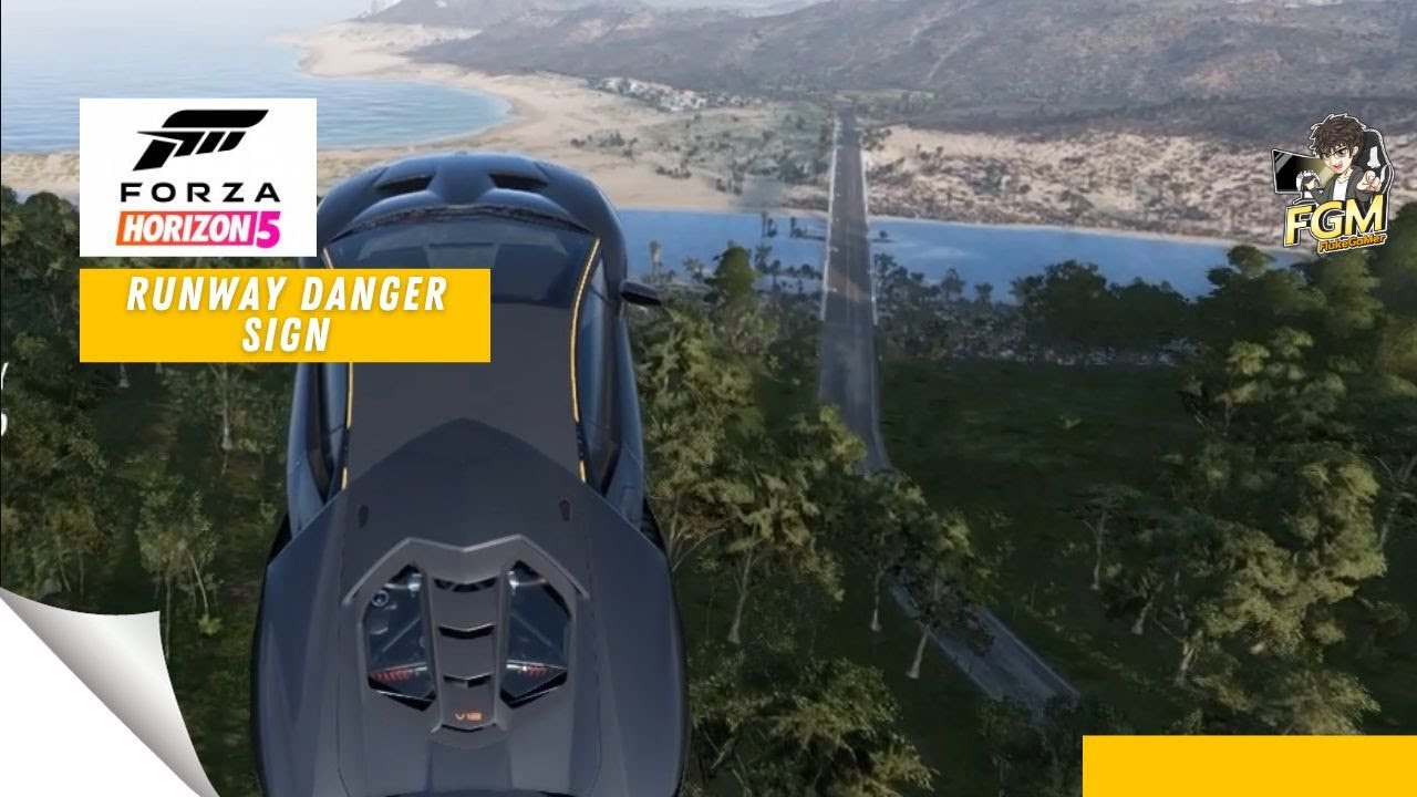 Runway Danger Sign Game Forza Horizon 5 - YouTube