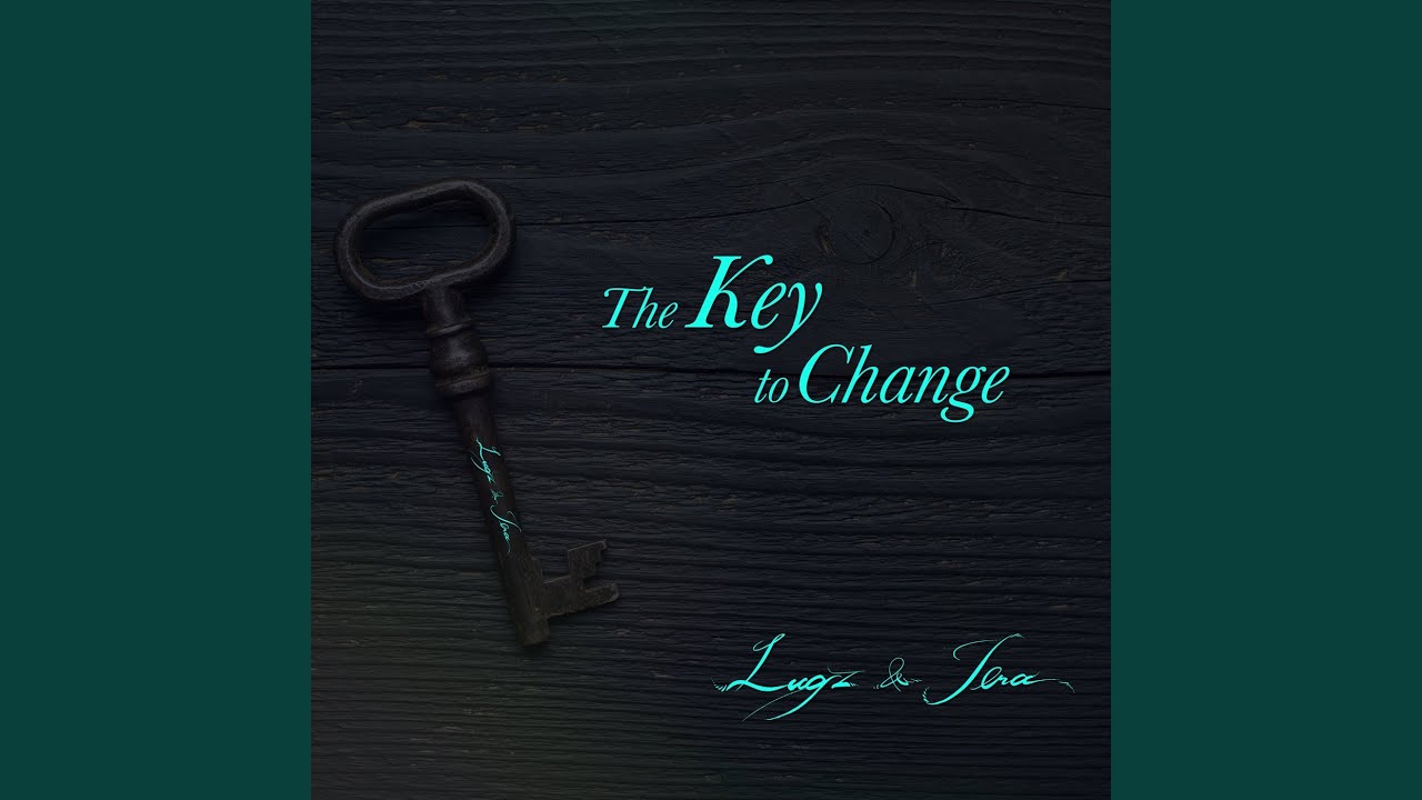 The Key to Change - YouTube