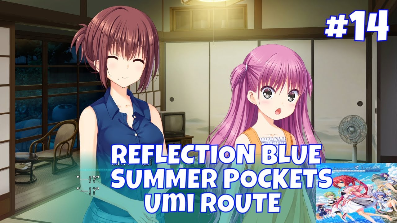 Summer Pockets Reflection Blue [Part 14] - Umi Route - YouTube
