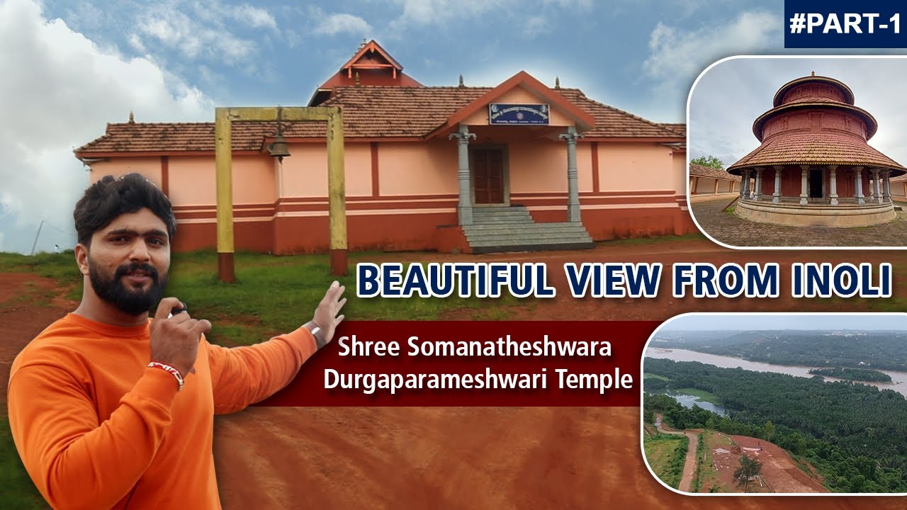 BEAUTIFUL VIEW FROM INOLI, MANGALORE | PART 1 | Shri Somanatheshwara ...